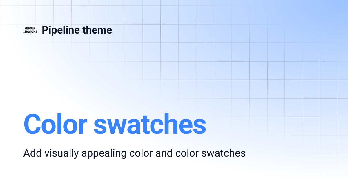 Color swatches | Pipeline v5 | Pipeline theme