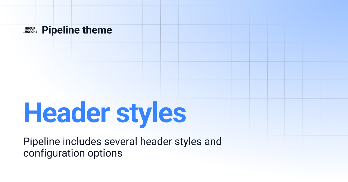 Header styles | Pipeline theme