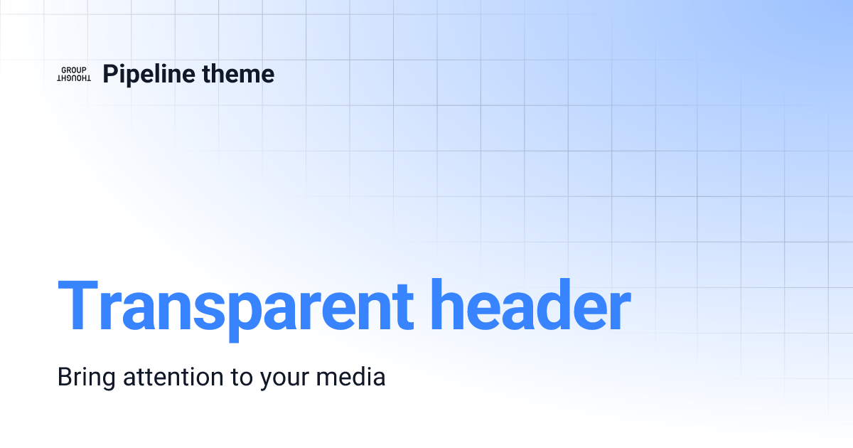 Transparent header | Pipeline theme