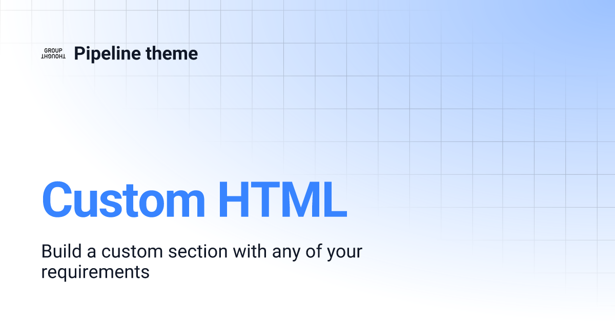 Custom HTML | Pipeline theme